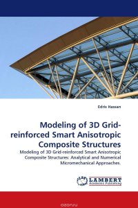 Modeling of 3D Grid-reinforced Smart Anisotropic Composite Structures ...
