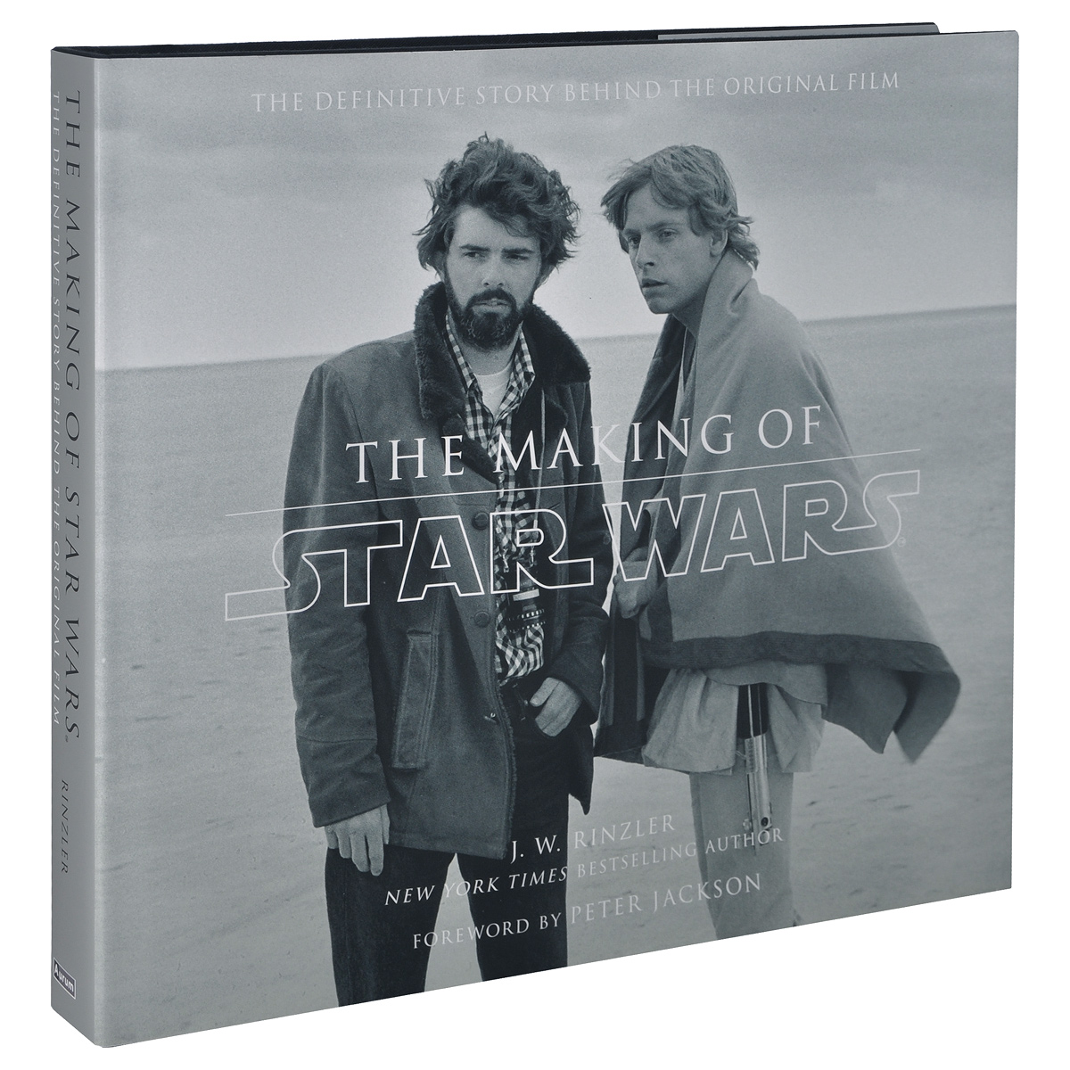 The Making of Star Wars: The Definitive Story Behind the Original Film ...